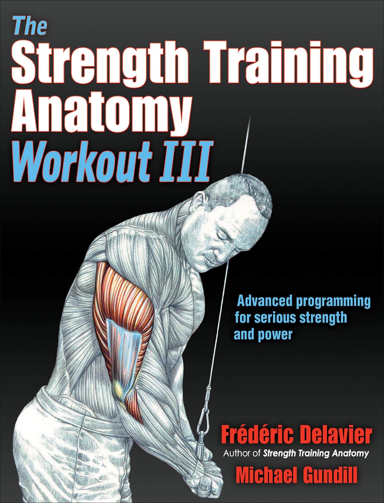 The Strength Training Anatomy Workout III Delavier Salto The Strength Training Anatomy Workout III Delavier Salto